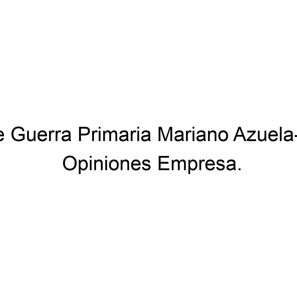 Opiniones Banda de Guerra Primaria Mariano Azuela-OFICIAL, 5551921372